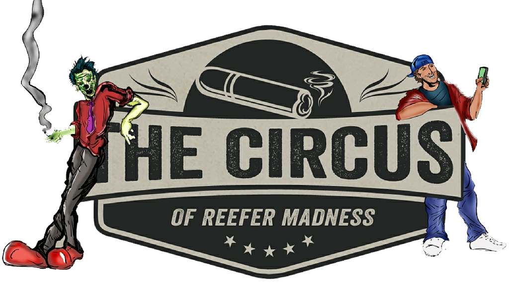 The Circus of Reefer Madness – Moby's!